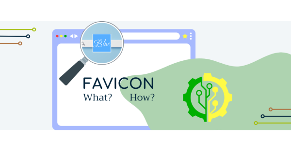 What is a Favicon? How to Create and Add It to Your Website | Guide