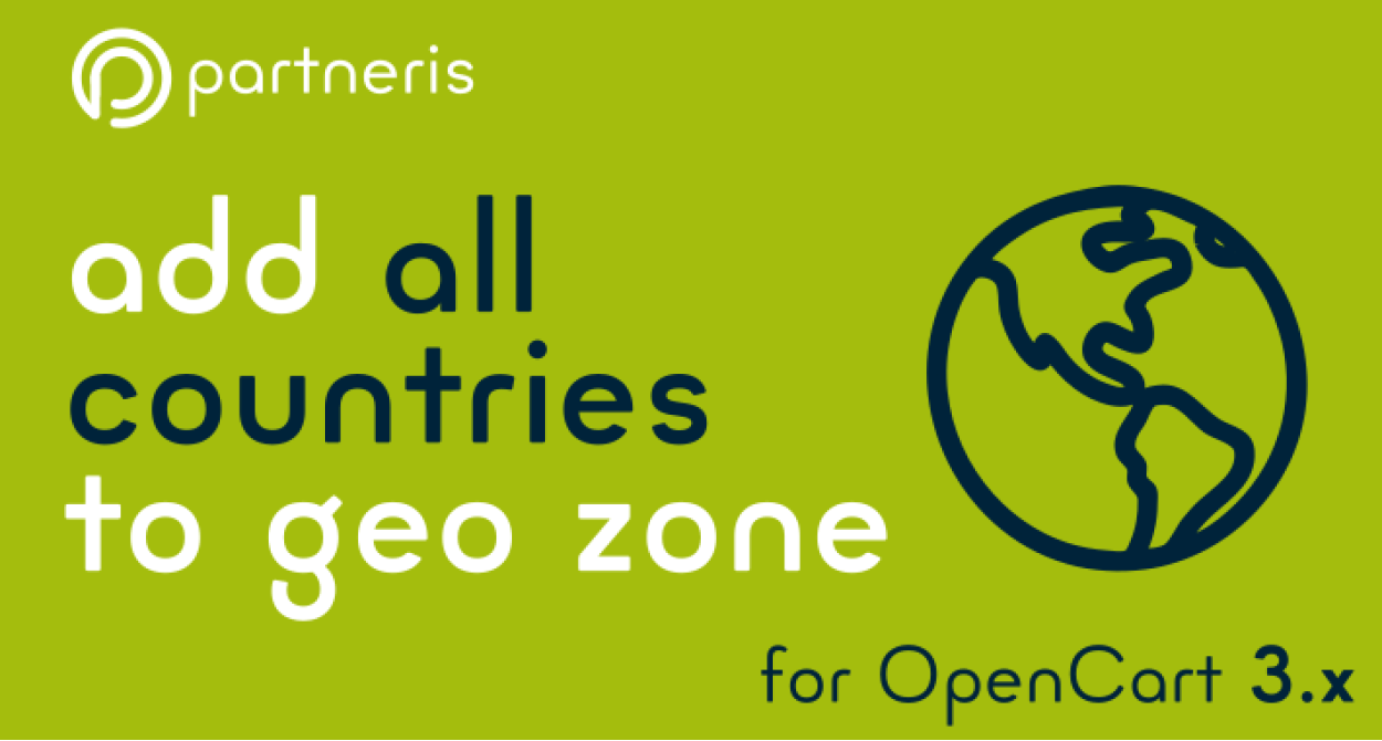 Add All Countries to Geo Zone OpenCart 3.x